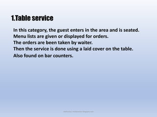 Types of Service Restaurant: www.chefqtrainer.blogspot.com