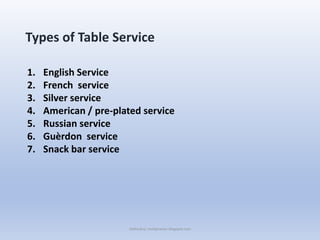 Types of Service Restaurant: www.chefqtrainer.blogspot.com