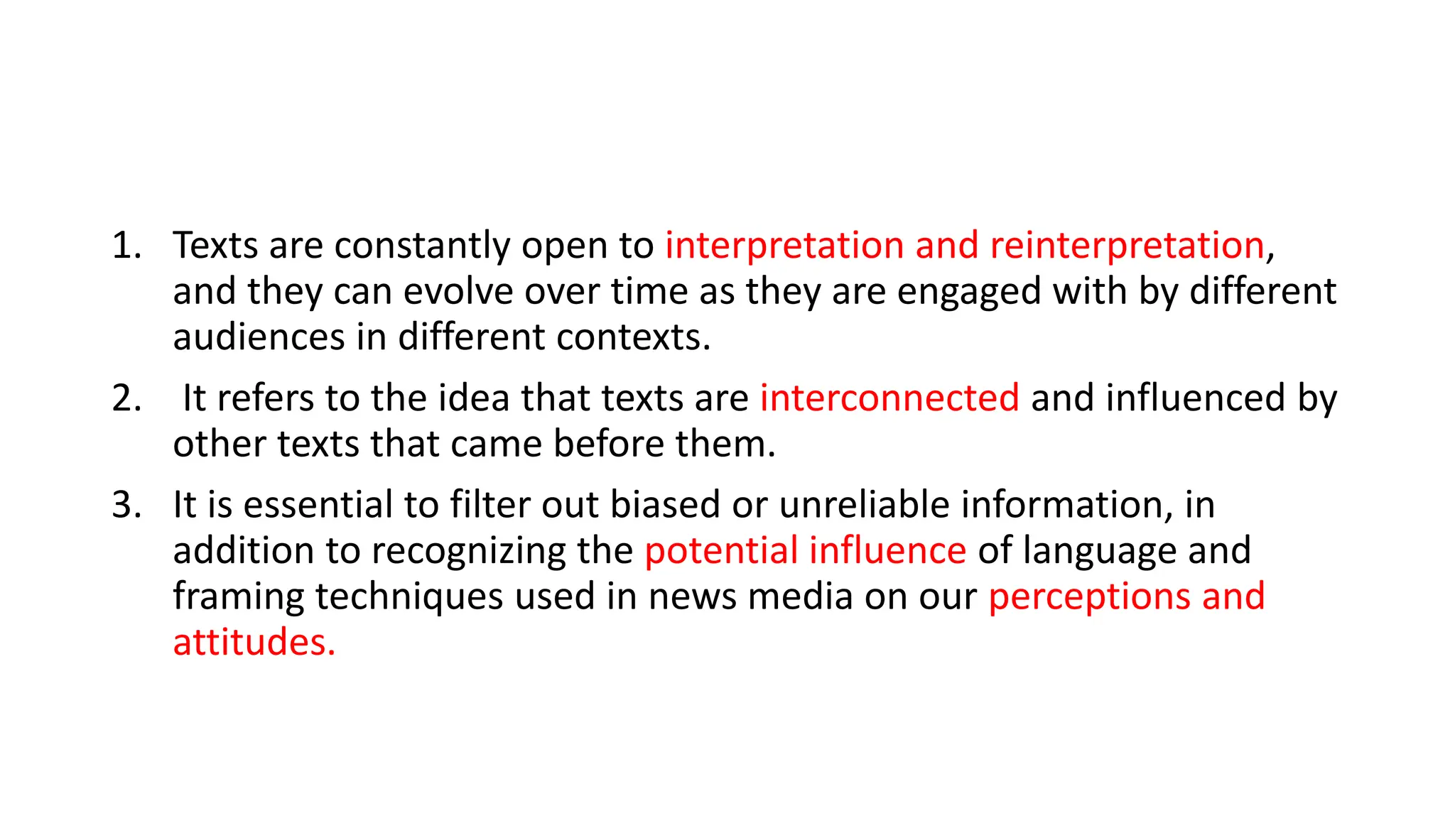 Type of texts How is each featured through the lens of textual ...