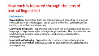 Type of texts How is each featured through the lens of textual ...