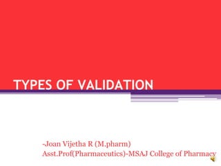 What are the different type of validation | PPT