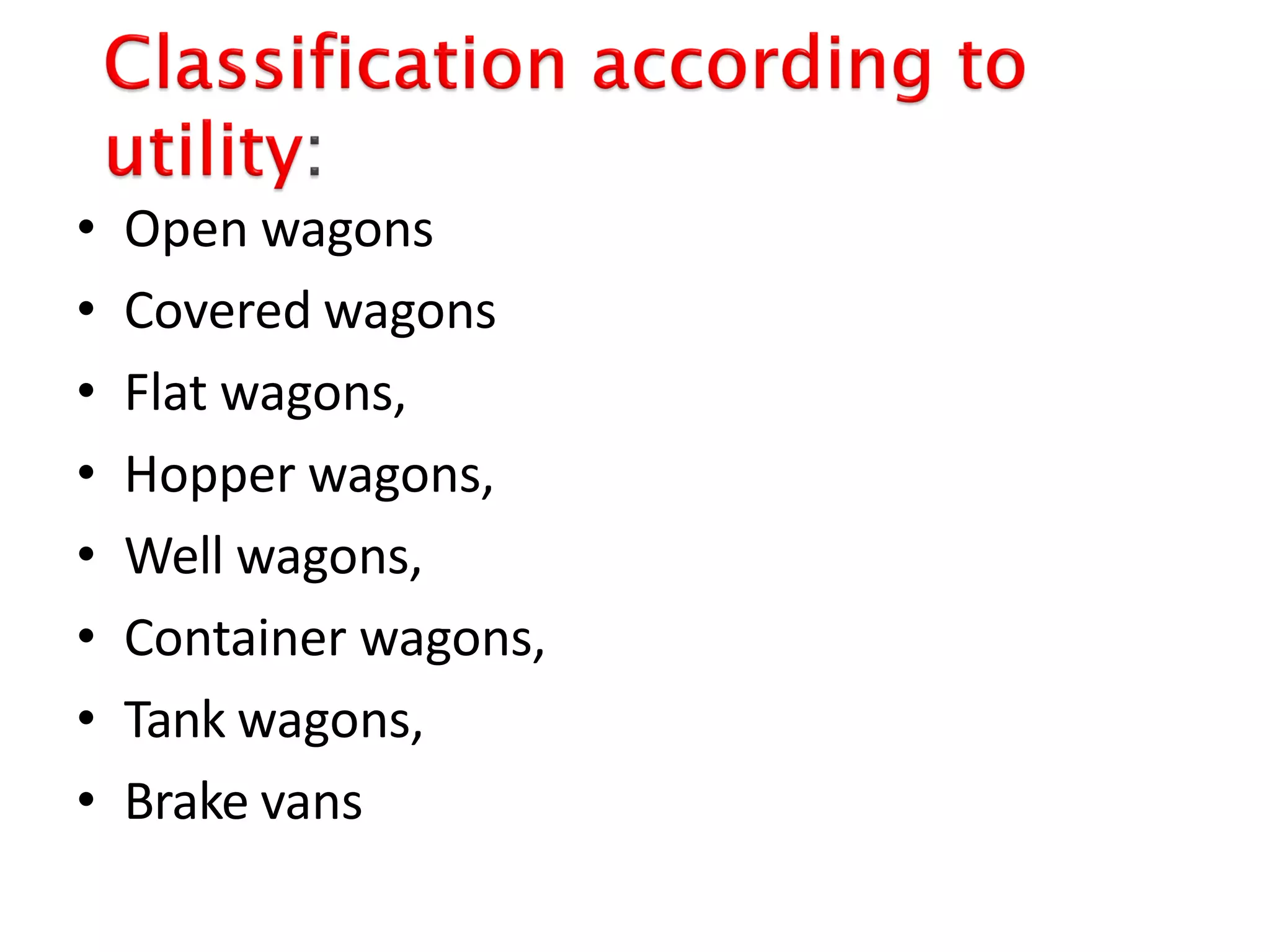 INTRODUCTION OF CARRIAGE & WAGON, VARIOUS TYPES OF WAGON | PDF