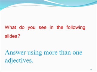 types-of-adjectives.ppt presentation for kids | PPT