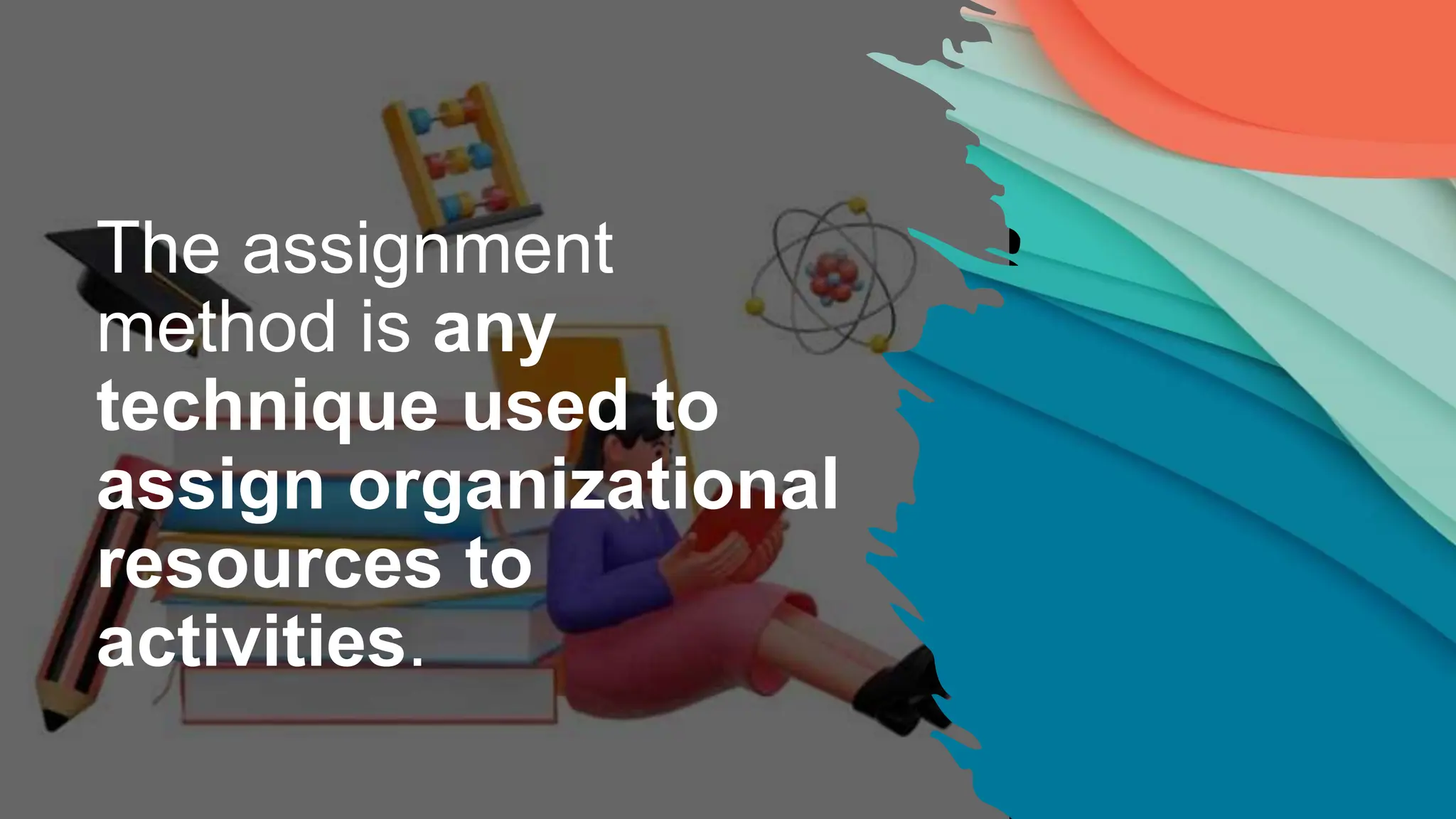 TYPES-OF-ASSIGNMENT-METHOD_ECLAR.pptx