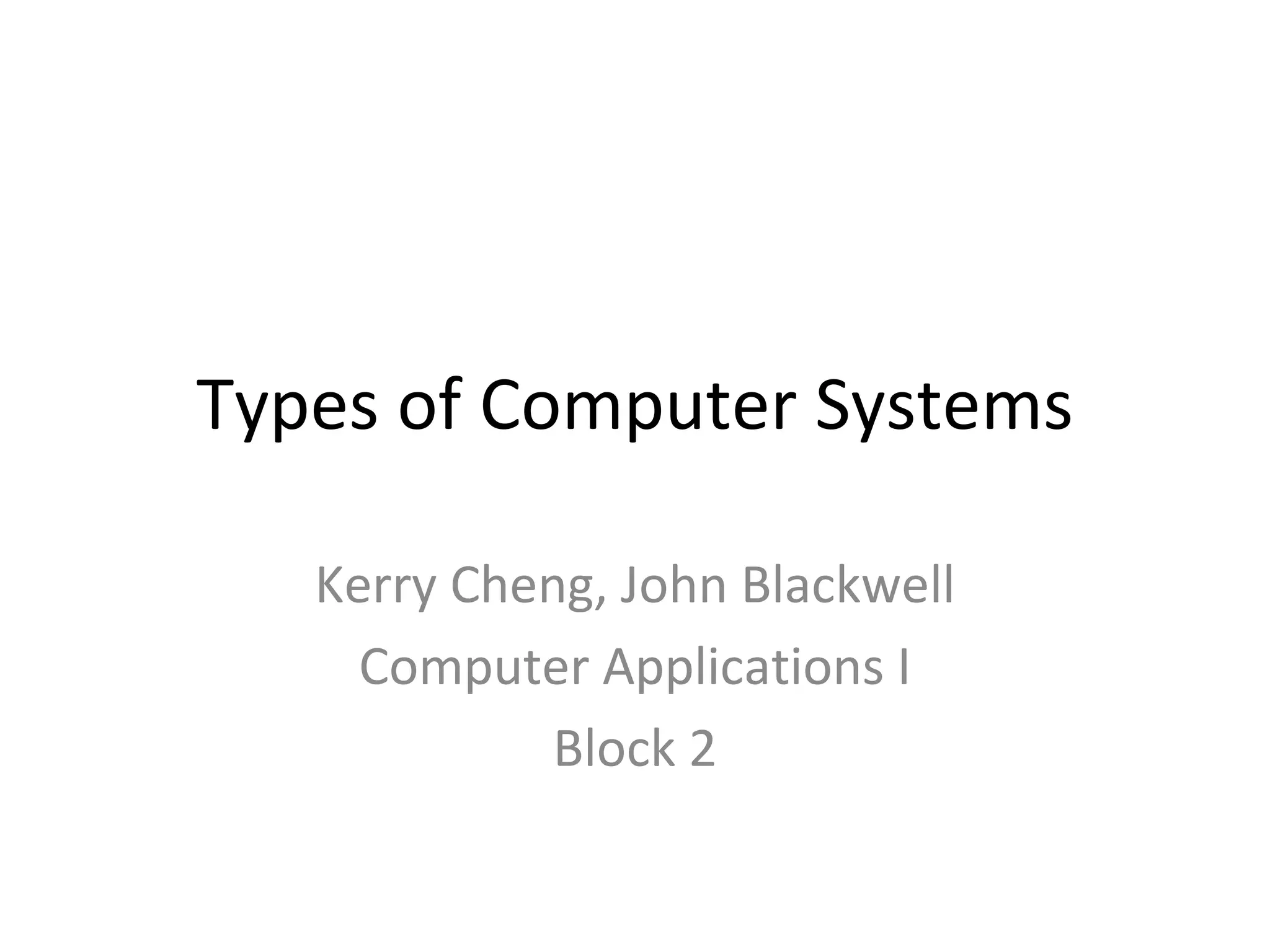 Types Of Computer Systems | PPT