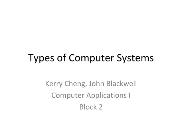 Types Of Computer Systems | PPT