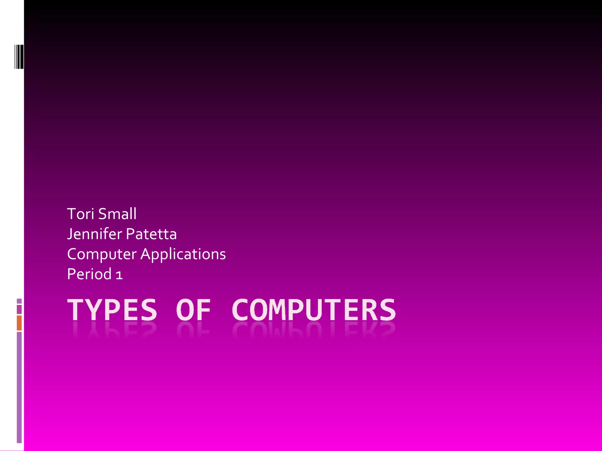 Types Of Computers | PPT