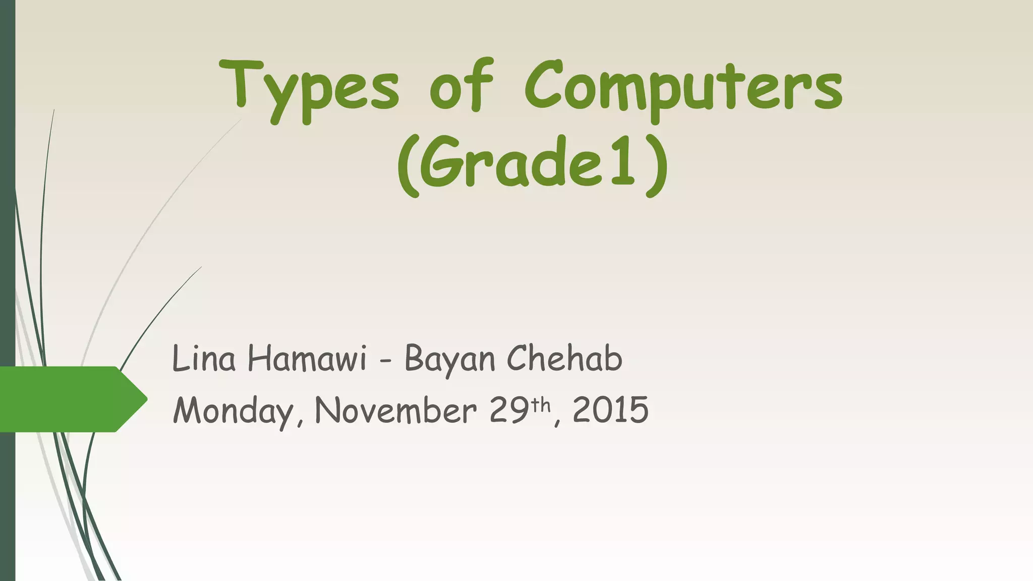 Types of computers grade1 | PPT
