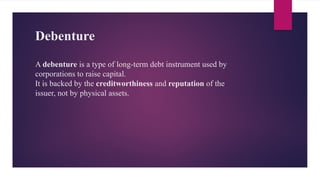 Non Convertible Debentures - Overview and types | PPT