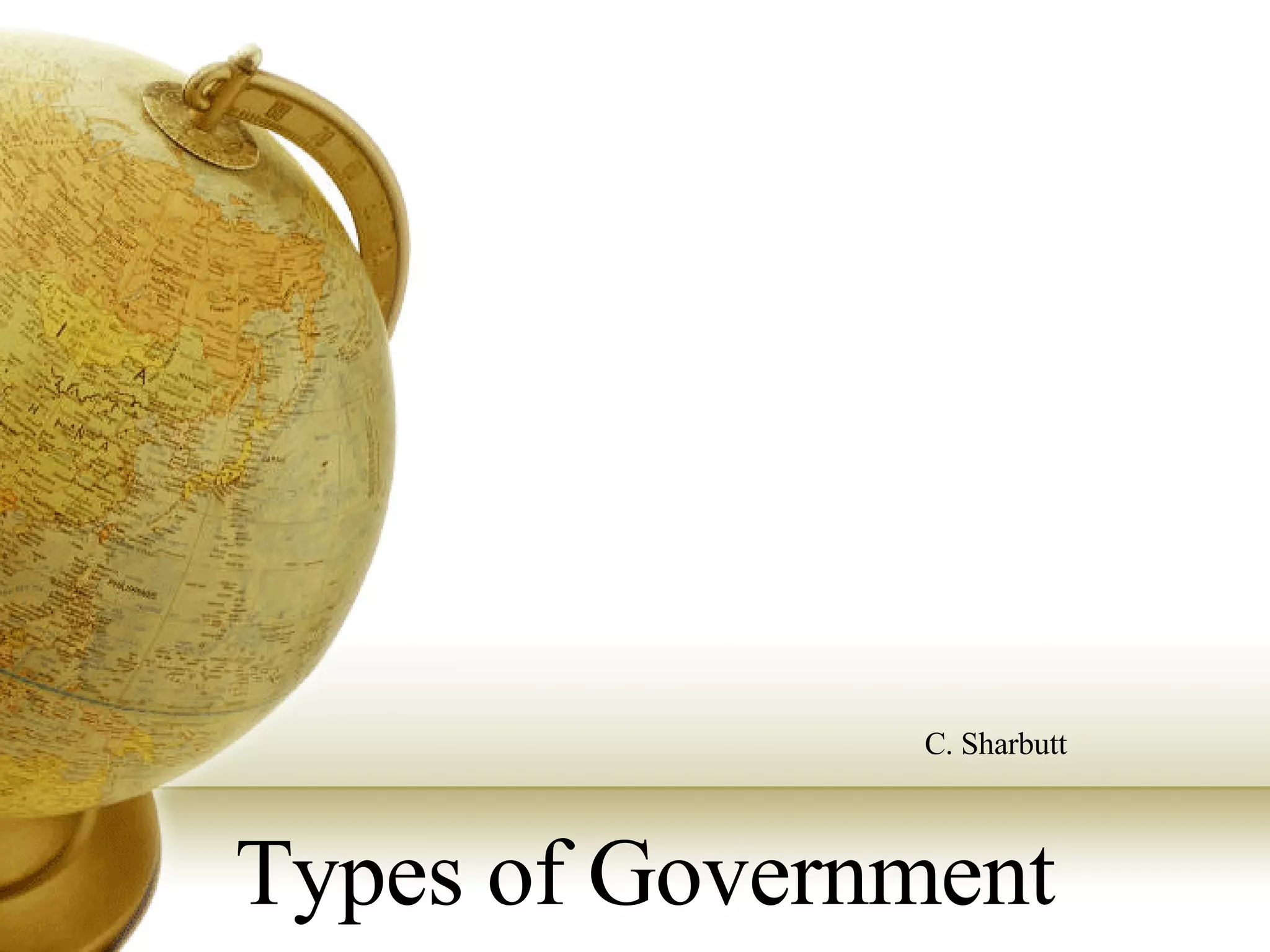 Types Of Government | PPT