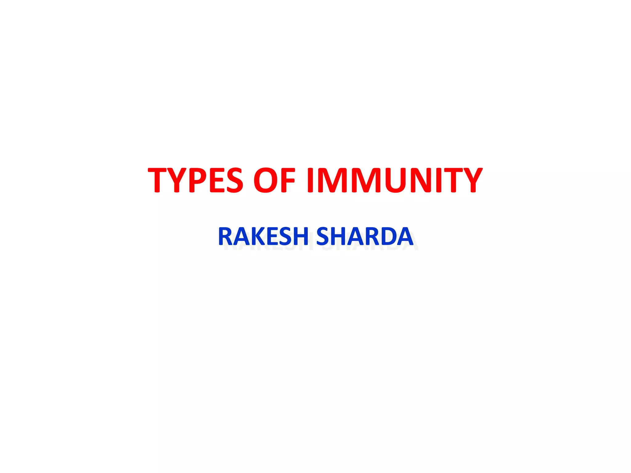 Types-of-Immunity.ppt | Biological Sciences | Science