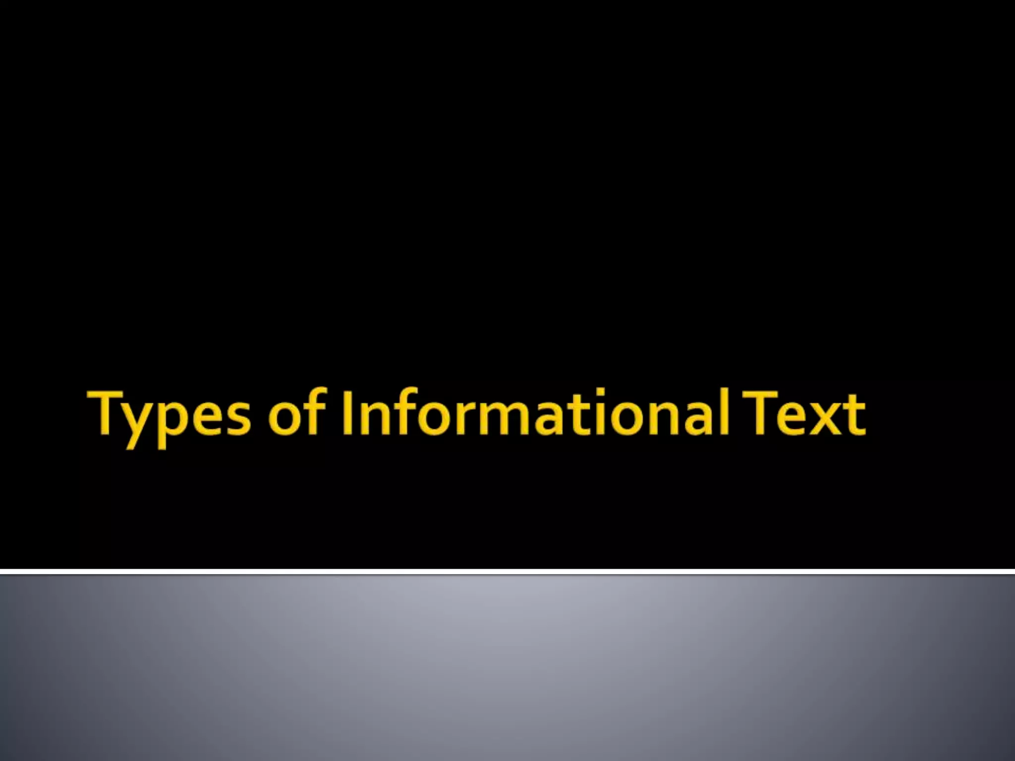 Types of-informational-text | PPTX