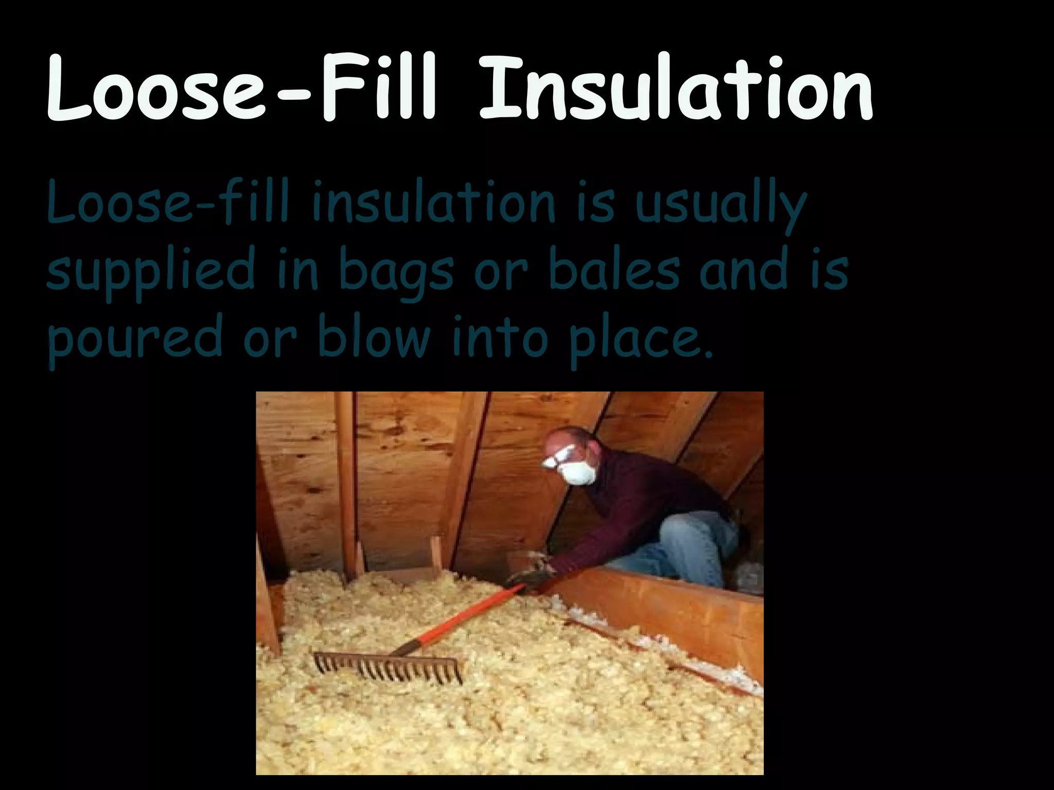 Types of Insulation