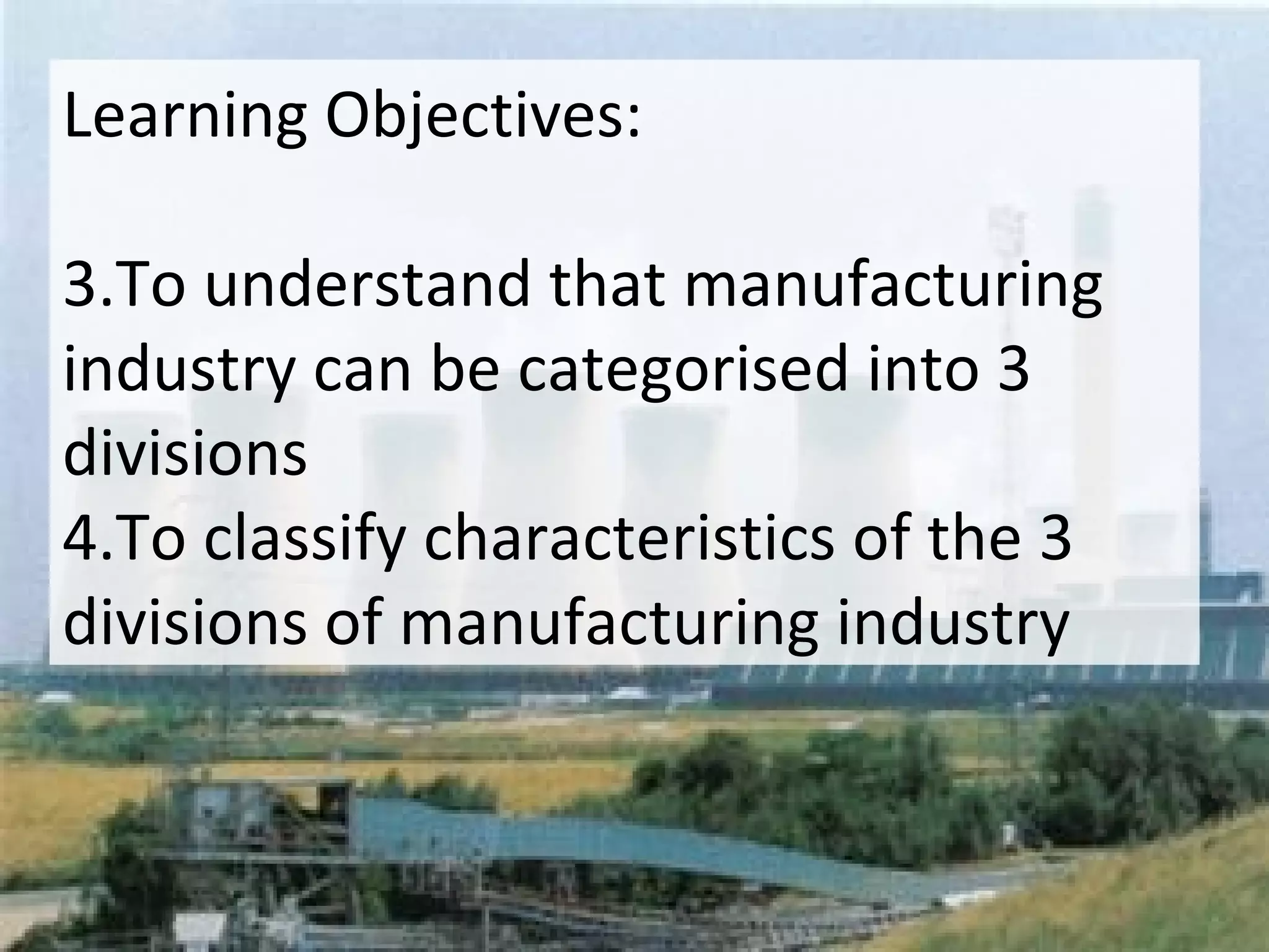 Types Of Manufacturing Industry | PPT
