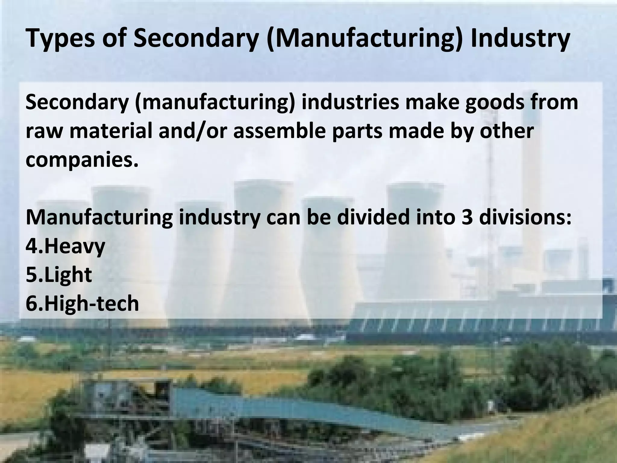 Types Of Manufacturing Industry | PPT