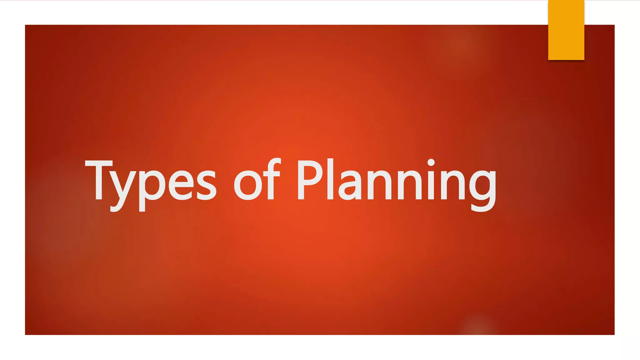types-of-planning-new.pptx