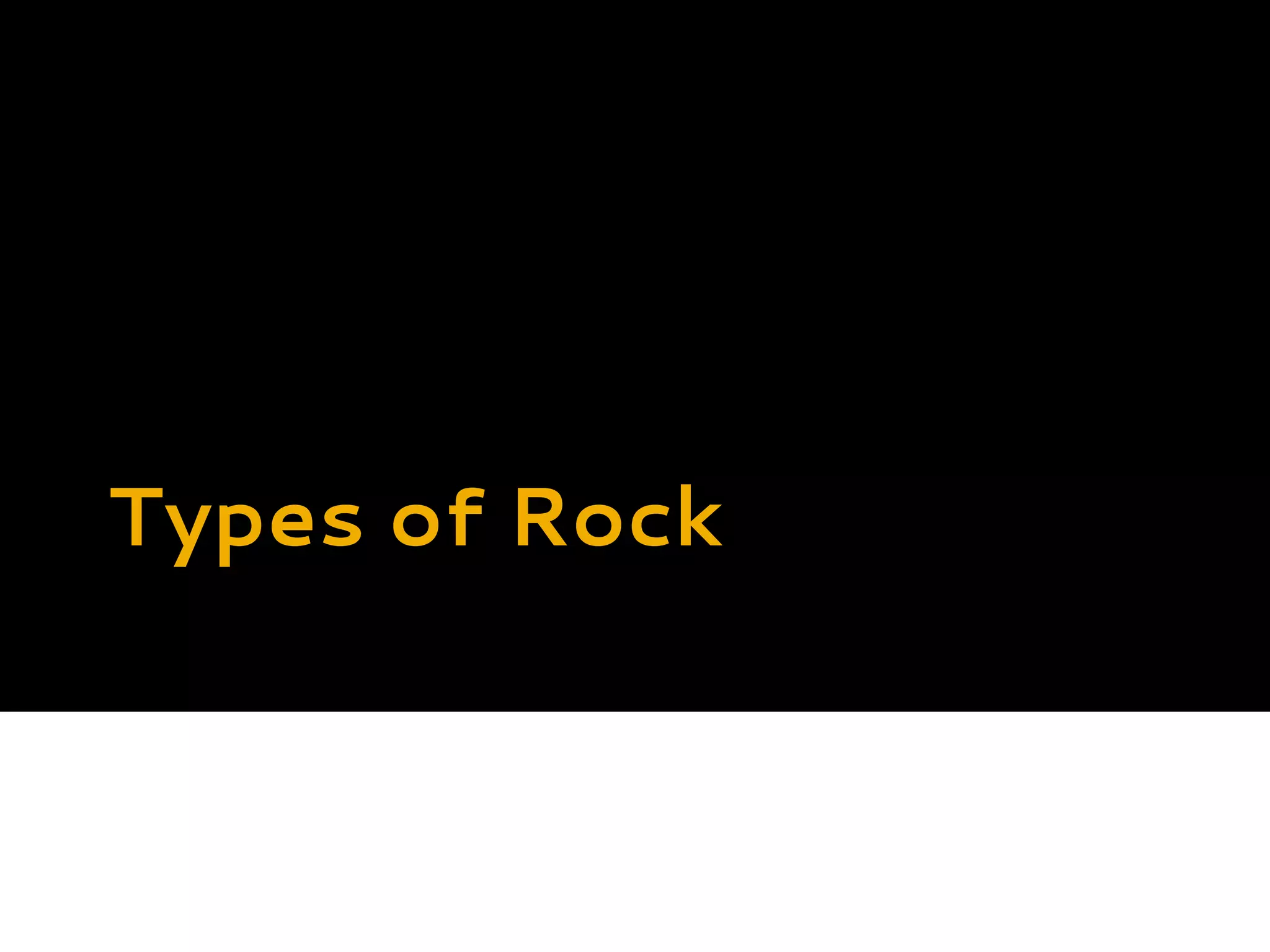 Types-of-Rocks powerpoint.pdf | Geology | Science