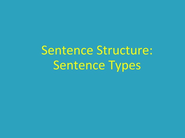 Types of-sentence-structure | PPT | Programming Languages | Computing