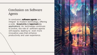 types-of-software-agents-functions-and-applicatio.pptx