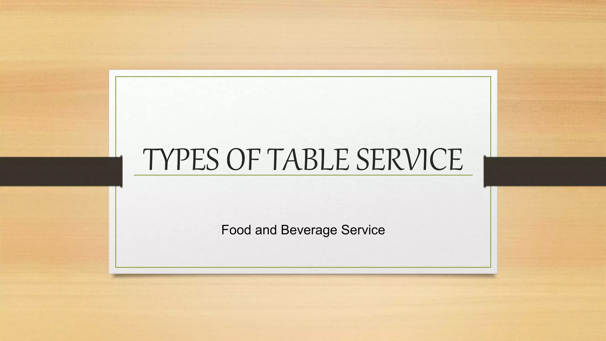 TYPES-OF-TABLE-SERVICE (1).pptx