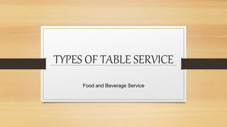 TYPES-OF-TABLE-SERVICE (1).pptx