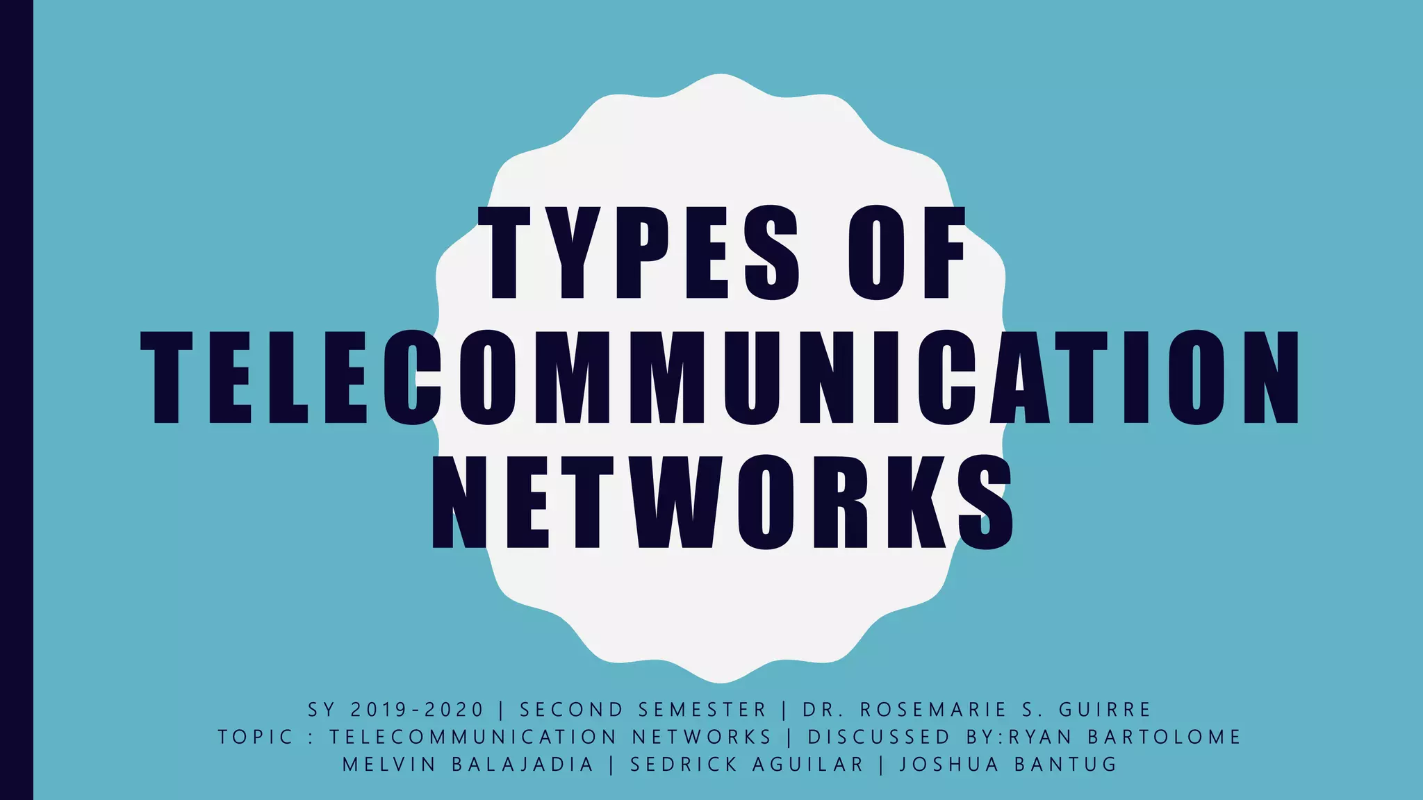 Types of Telecommunication Networks | PPTX