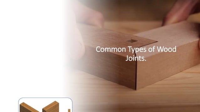 Types-of-Wood-Joints.pptx | Woodworking | Arts and Crafts
