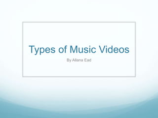 Types of Music Videos | PPTX