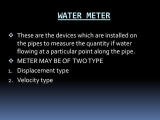 Types Of Pipe & Water Meter WSSE.pptx