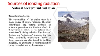 Types and the source of the radiation in | PPTX
