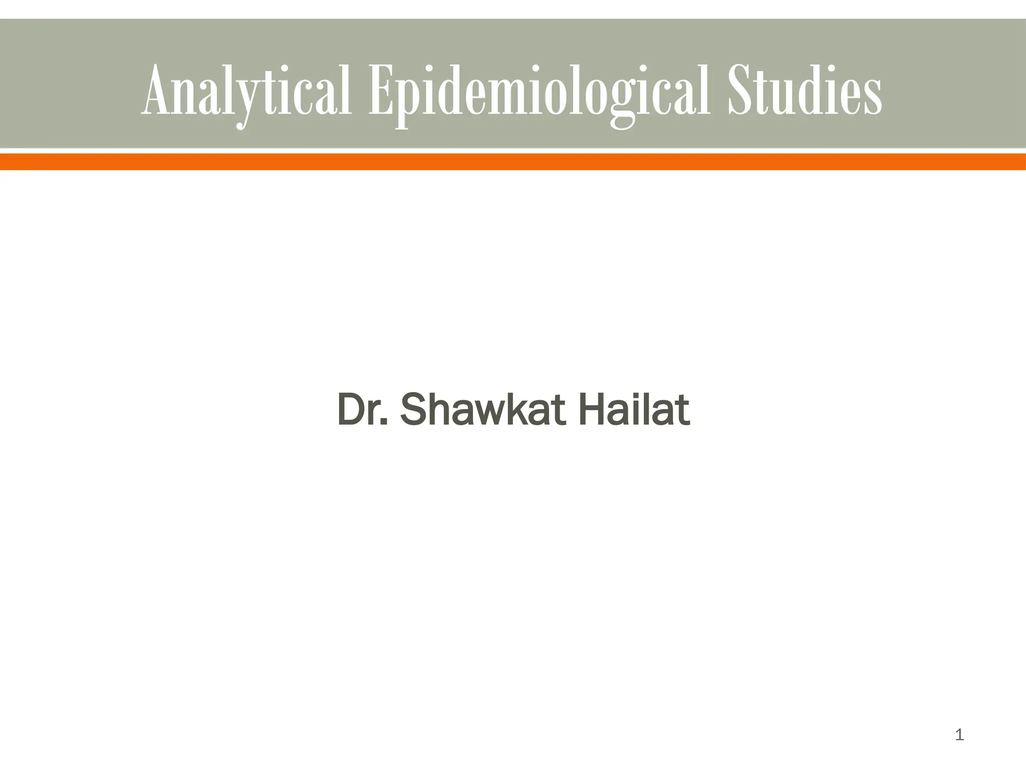 Types and Analytical Epidemiological Studies (1).pptx