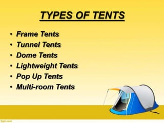 Types and care of tents | PPTX