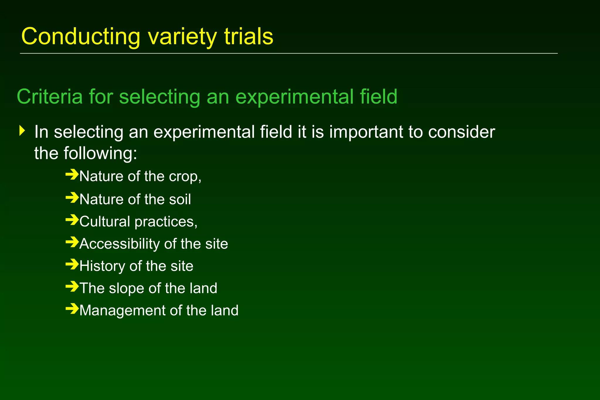 Types and Characteristics of Field Trials | PPT