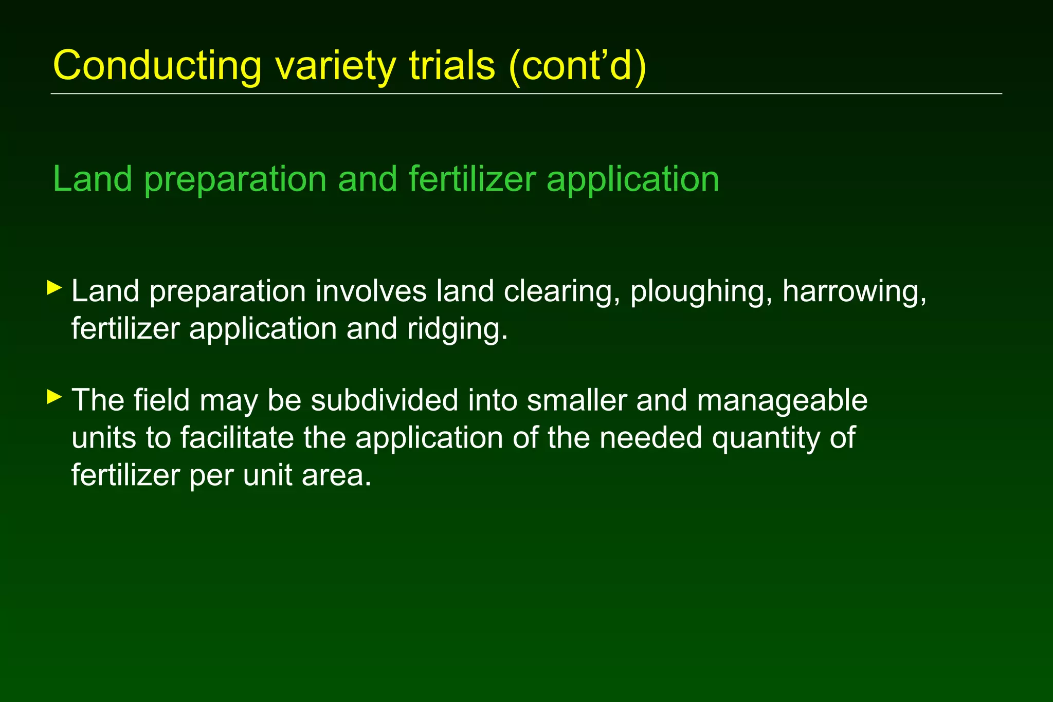 Types and Characteristics of Field Trials | PPT
