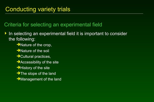 Types and Characteristics of Field Trials | PPT