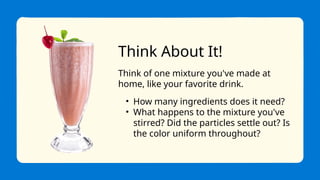 Types and Examples of Mixtures Science Presentation in Blue Light Blue ...