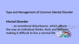 Types and Management of Mental Disorders.pptx