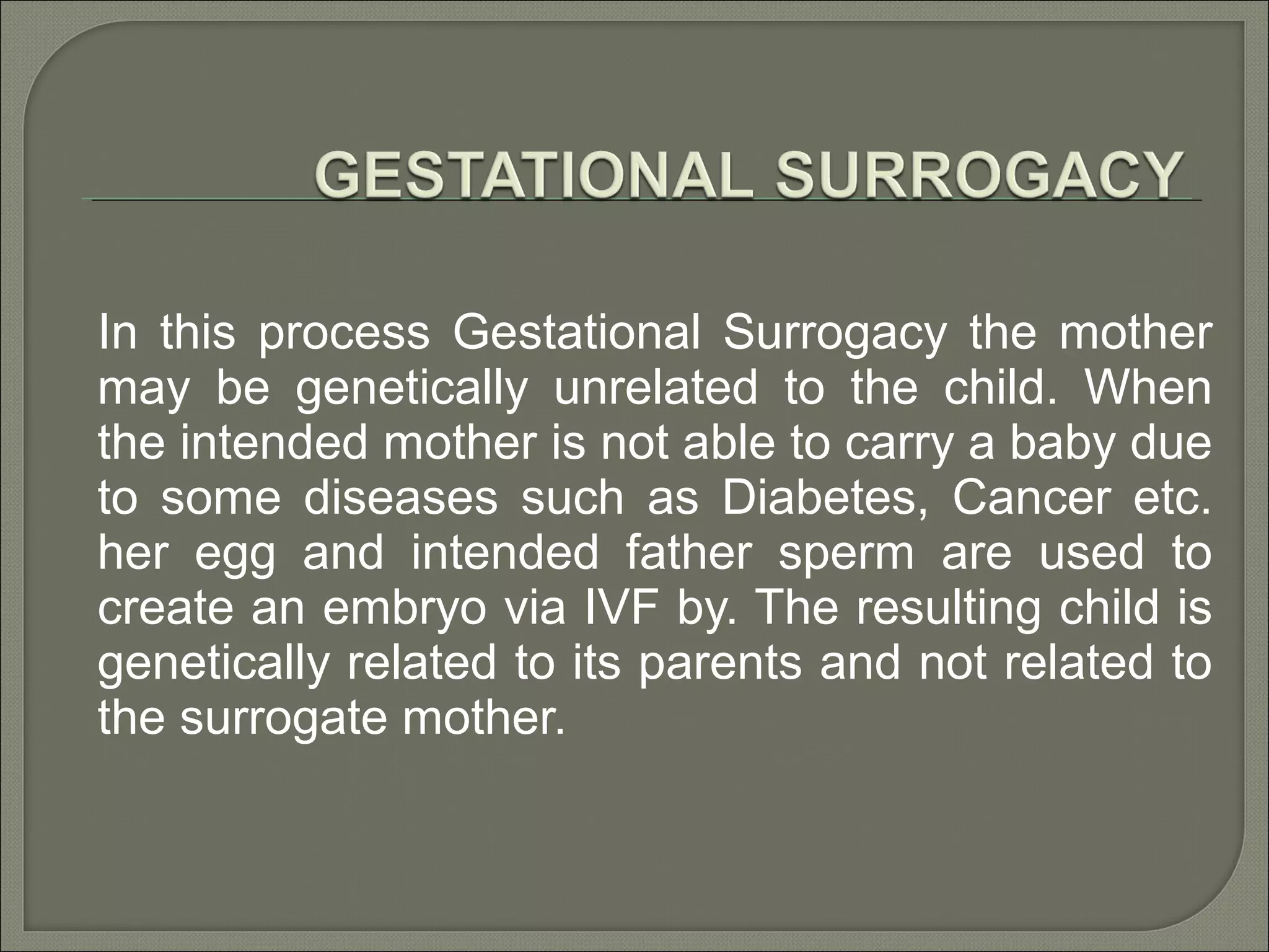 Types and Process of Surrogacy | PPT