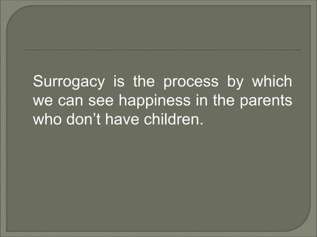 Types and Process of Surrogacy | PPT