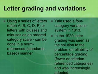 Types and purposes of grades final report | PPTX
