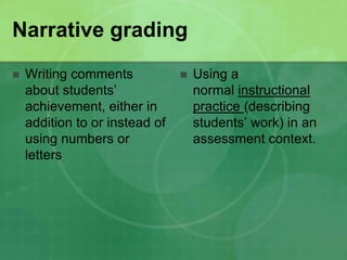 Types and purposes of grades final report | PPTX