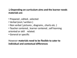 Types and role of materials in elt | PPTX