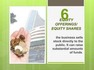 Types and sources of financing for start up businesses | PPTX