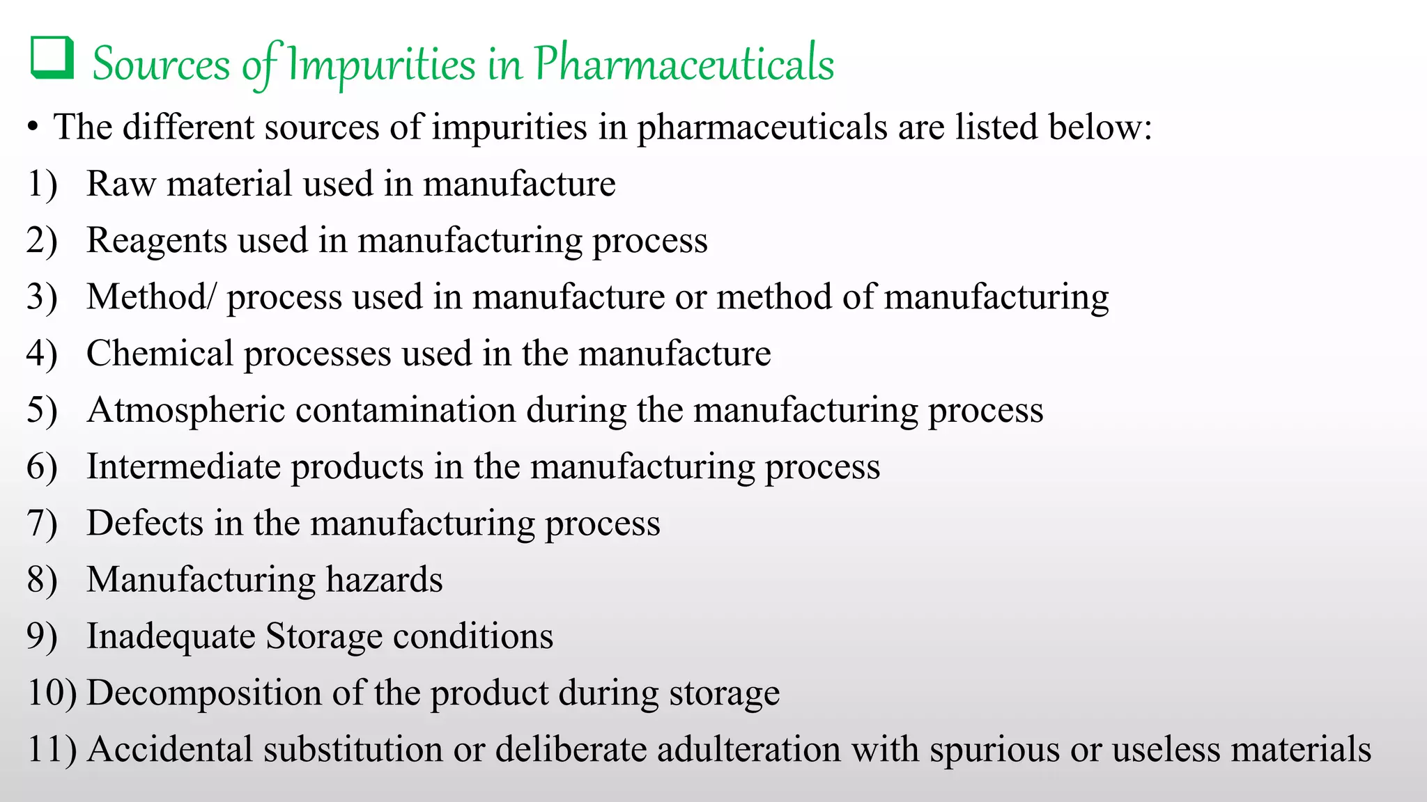 Types and Sources of impurities.pptx Pharmaceutical Inorganic chemistry ...