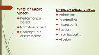 Types and styles of music video by Fatima Nawaz | PPT