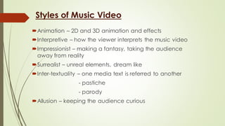 Types and styles of music video by Fatima Nawaz | PPT