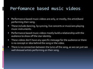 Types and styles of music videos | PPTX