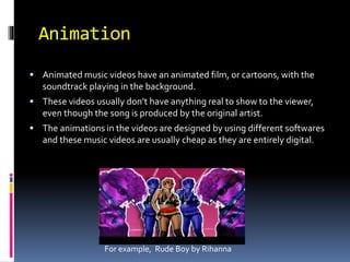 Types and styles of music videos | PPTX