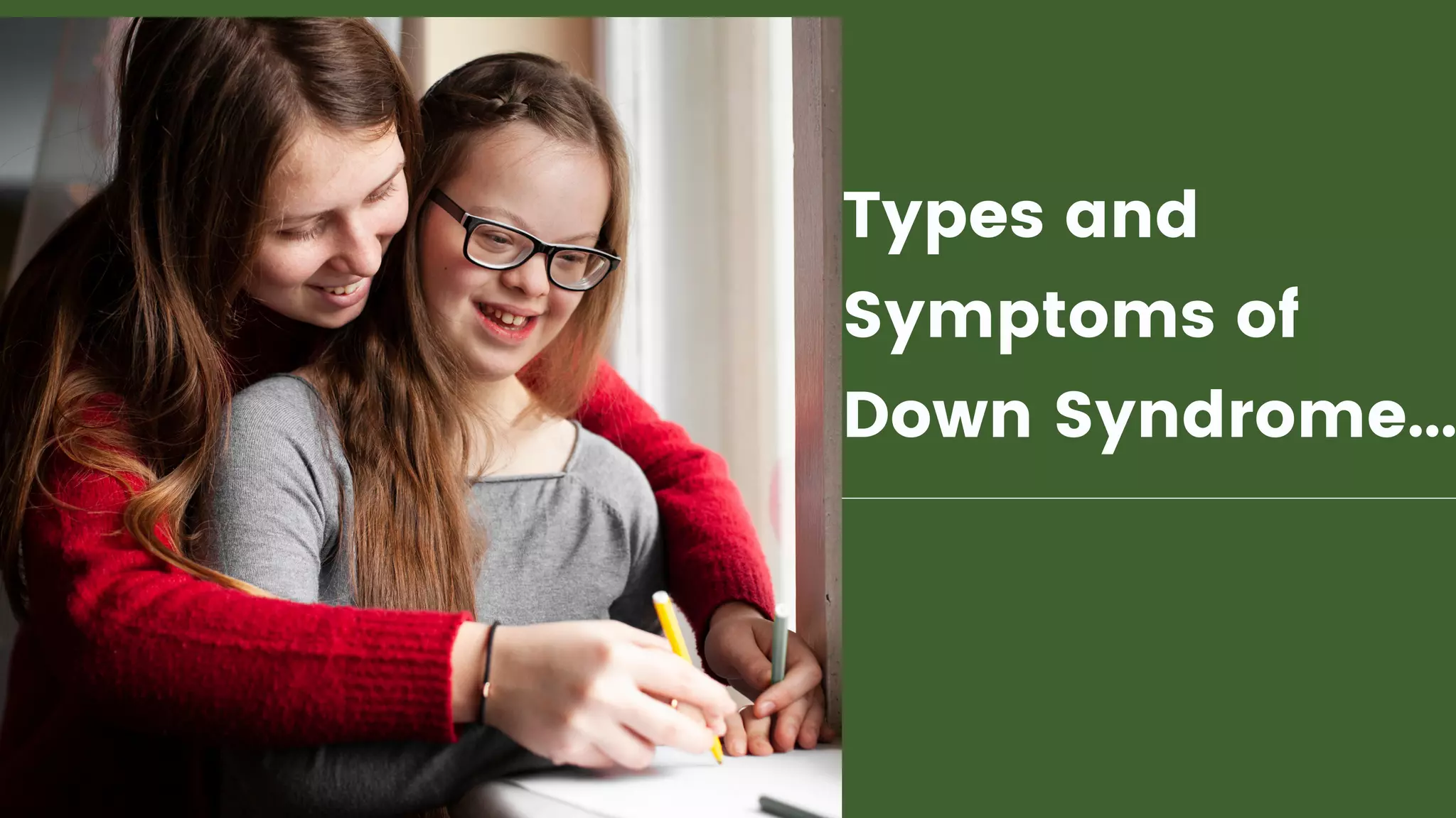 Types and symptoms of down syndrome. | PPT