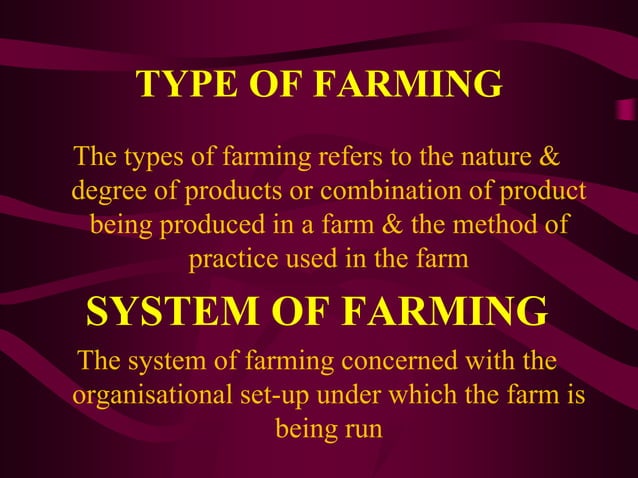 Types of Farming System | PPTX | Agriculture | Industries